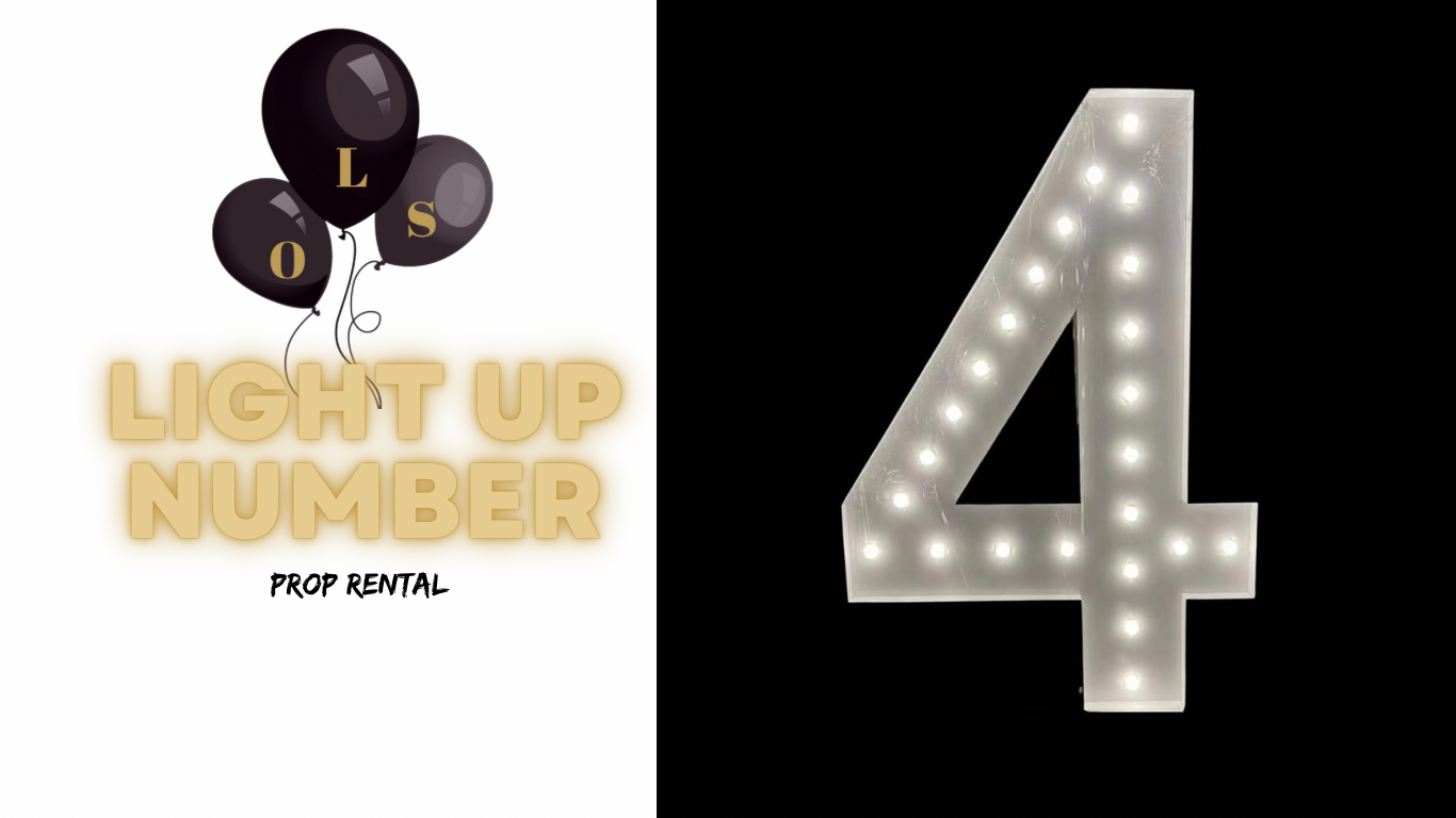 LIGHT UP NUMBER “4” ~ rental – OOH LALA STYLING